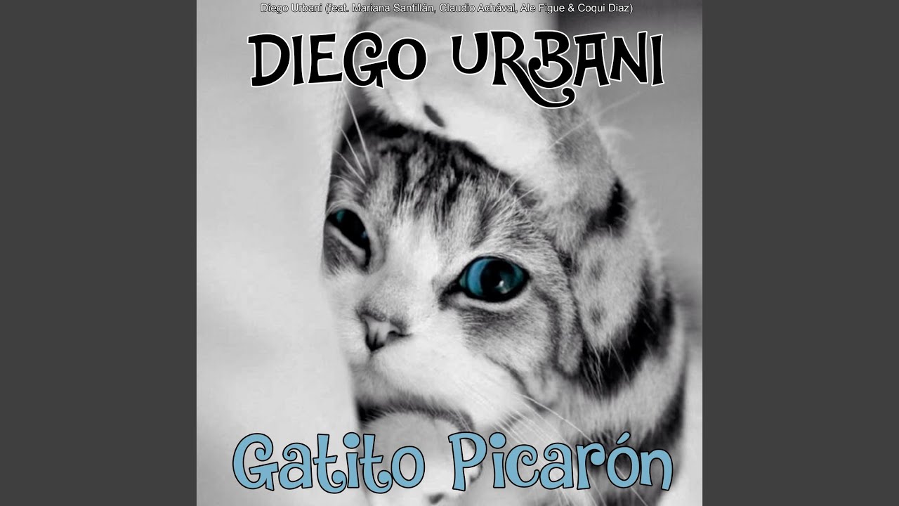 Gatito Picarón (feat. Mariana Santillán, Claudio Achával, Ale Figue ...