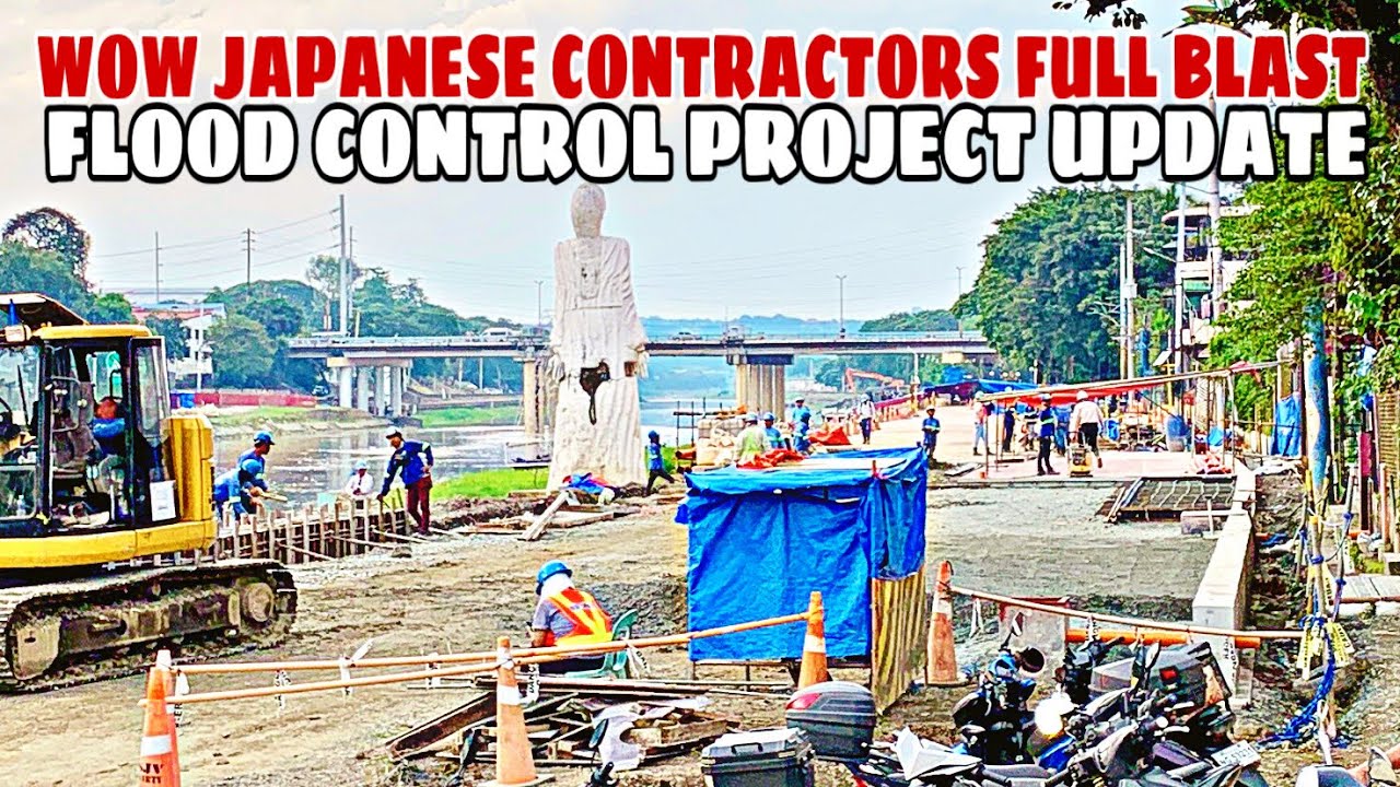 WOW FULL BLAST MGA JAPANESE CONTRACTORS. FLOOD CONTROL PROJECT UPDATE ...