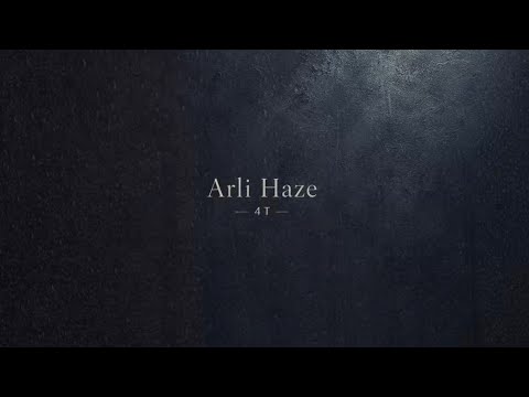 Arli Haze - 4T (Official Lyric Video)
