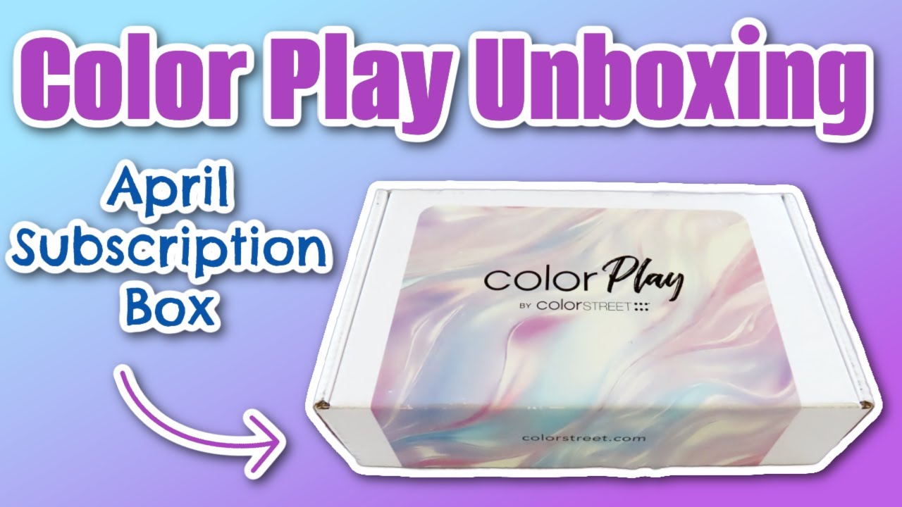 Color Street Color Play Subscription 💅 April 2025 Daydreaming Box ...