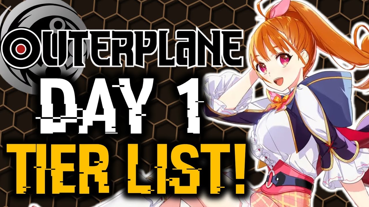 Outerplane - TIER LIST BREAKDOWN & ANALYSIS! - YouTube