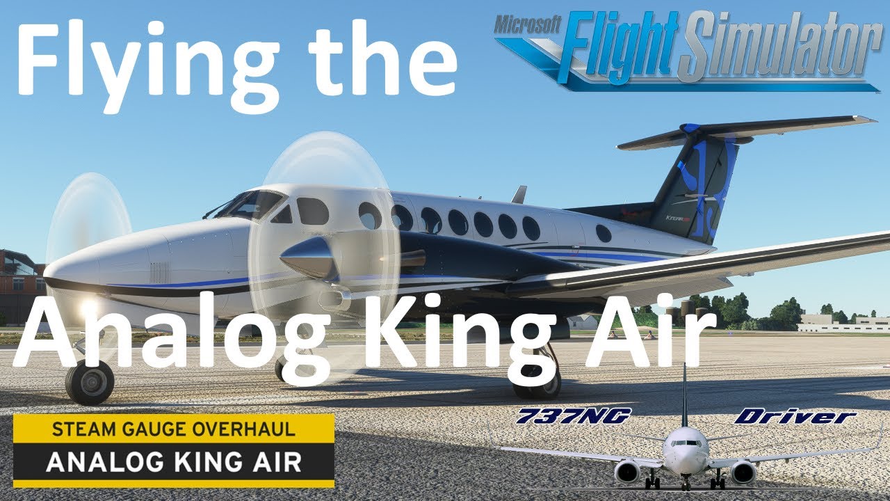 Flying the Analog King Air | Navigraph VFR Charts | Raw Data Navigation ...