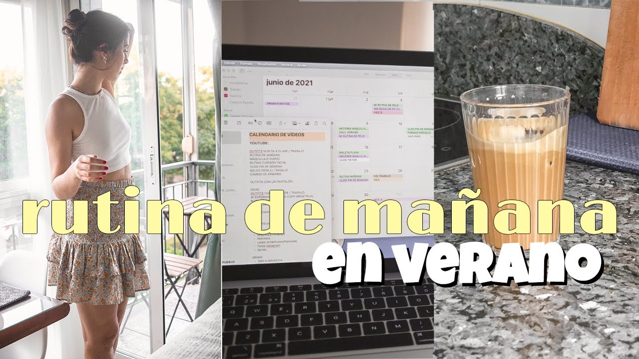 RUTINA DE MAÑANA EN VERANO - YouTube