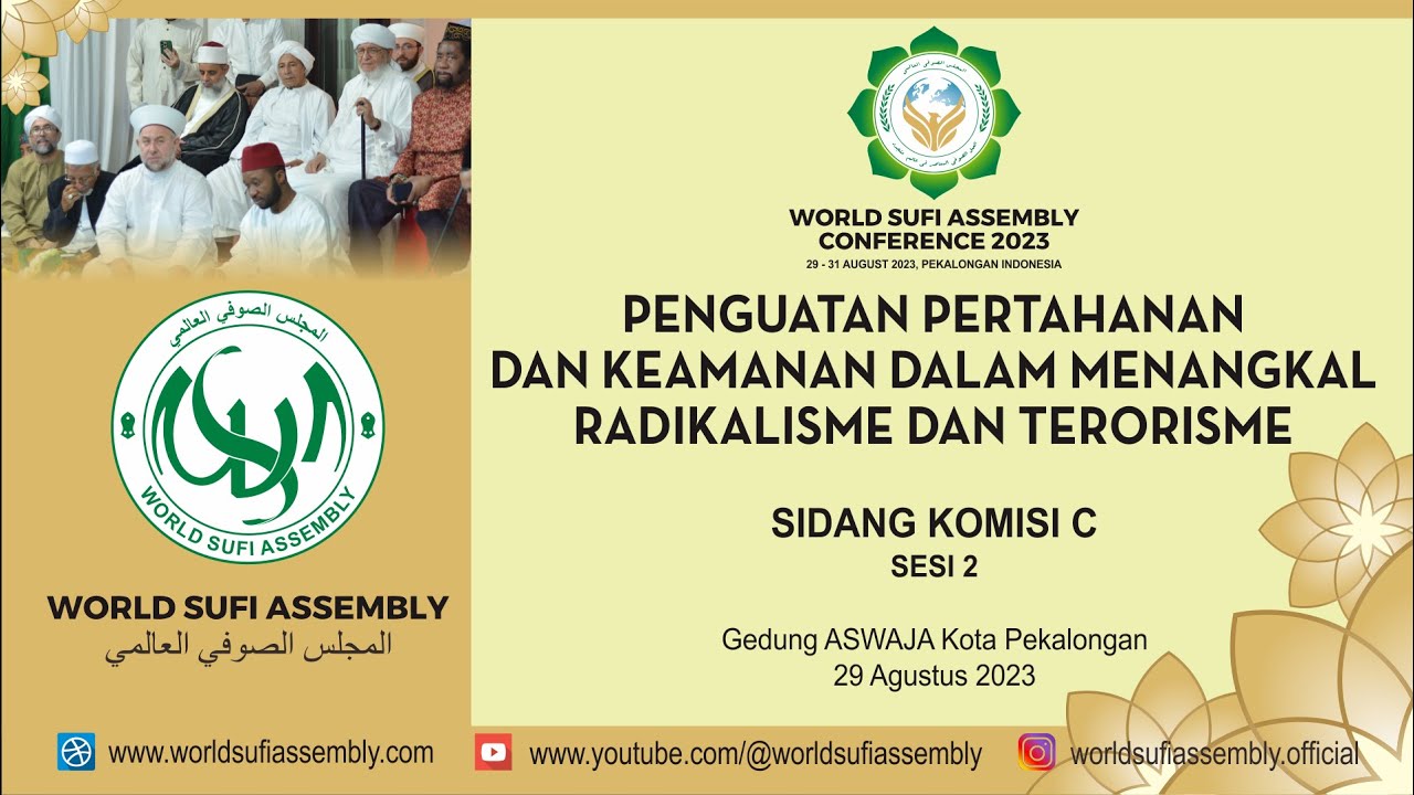 LIVE - THE INTERNATIONAL SUFI CONFERENCE II 'CONTEMPORARY SUFI WORK IN ...