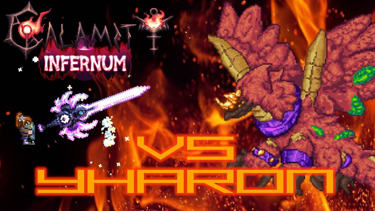 Calamity Infernum | Yharon (melee) - YouTube