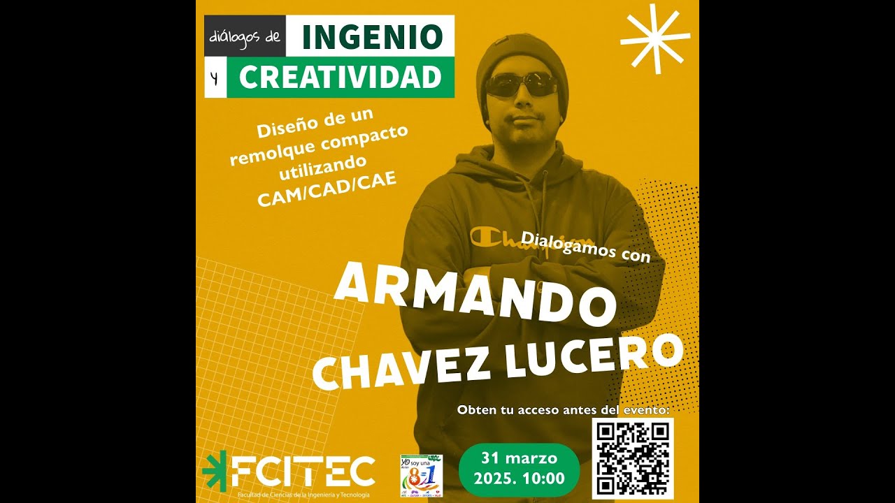 Dialogos de Ingenio y Creatividad- Edgar Armando Chávez Lucero - YouTube