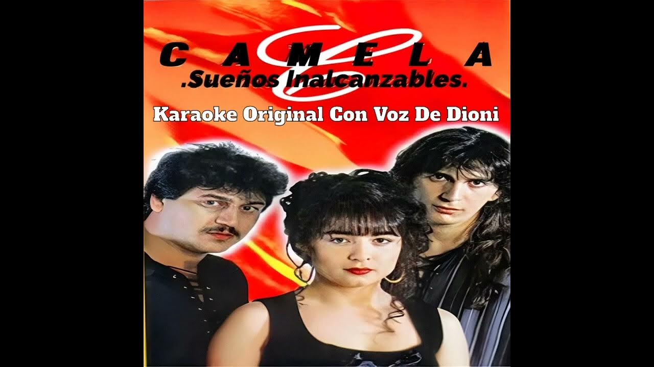 Camela Guarda Tus Palabras]Karaoke Original Con Voz De Dioni - YouTube