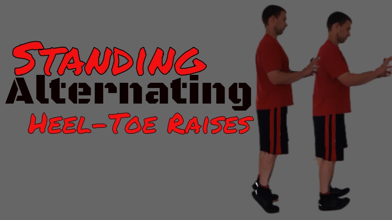 Standing alt'ing heel toe raises (supported) - YouTube