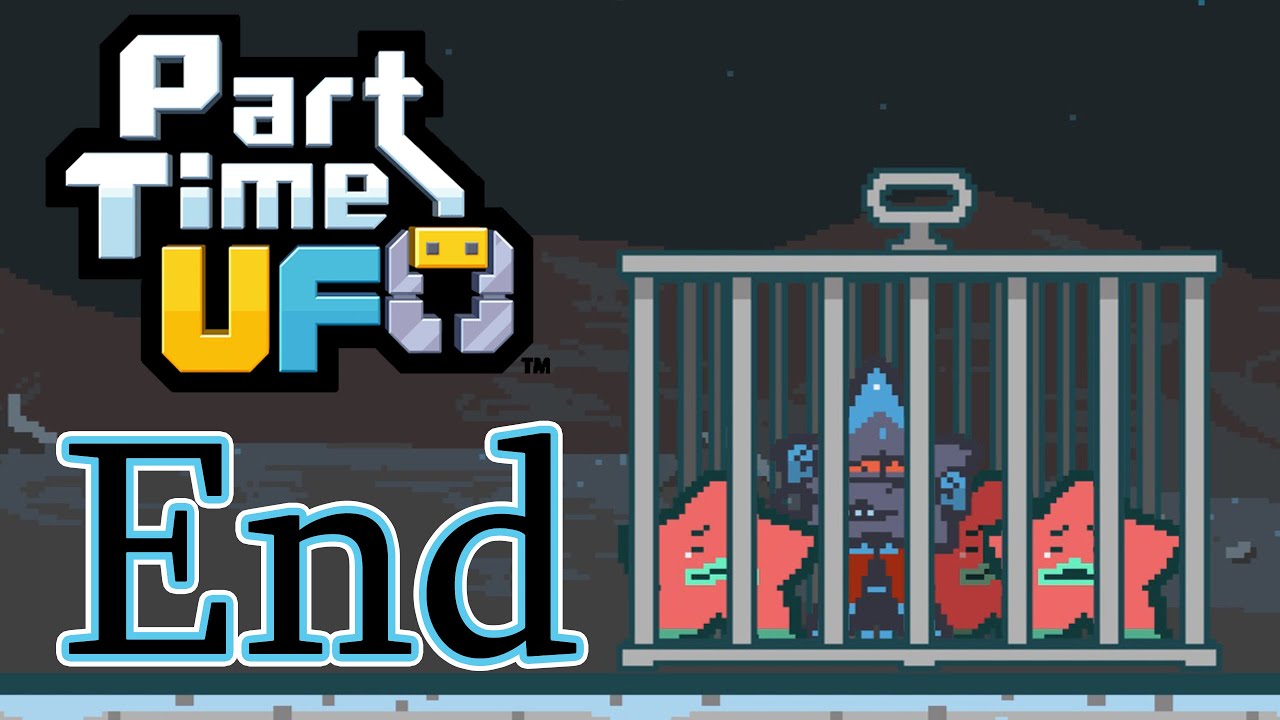 Part-Time UFO - Finale :: Full Time Hero - YouTube