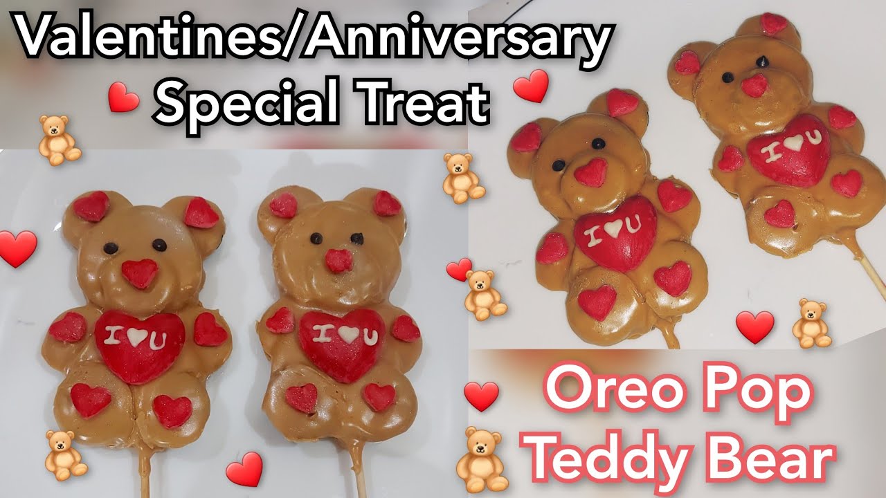 Oreo Pop Teddy Bear | Anniversary/Valentines special Treat ️ | Simple ...