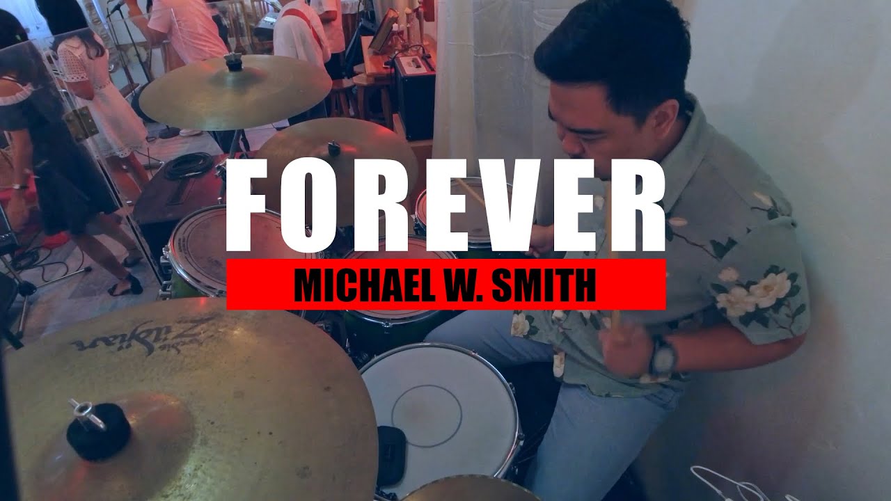Forever - Michael W. Smith // DRUM COVER - YouTube