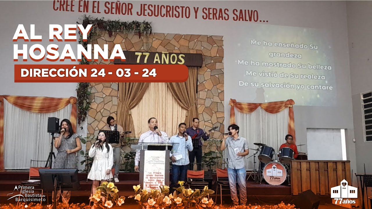 Al Rey Hosanna (Marcos Witt) - Grupo Alabanza PIBB - YouTube