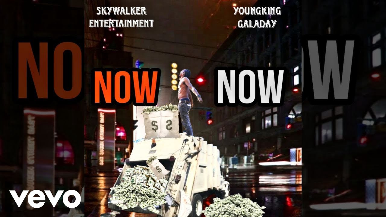Youngking Galaday - Now Now - YouTube