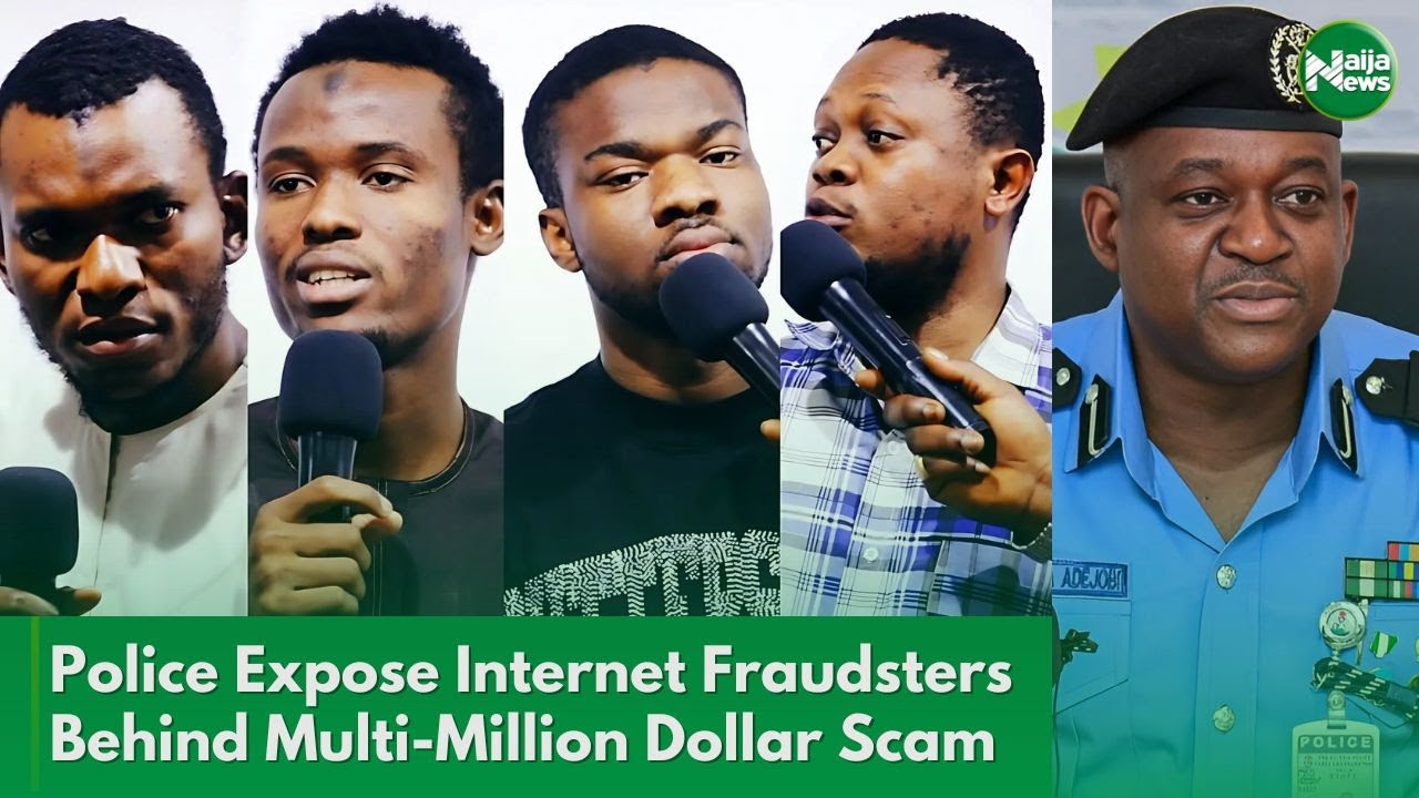 Police Expose Internet Fraudsters Behind Multi-Million Dollar Scam ...