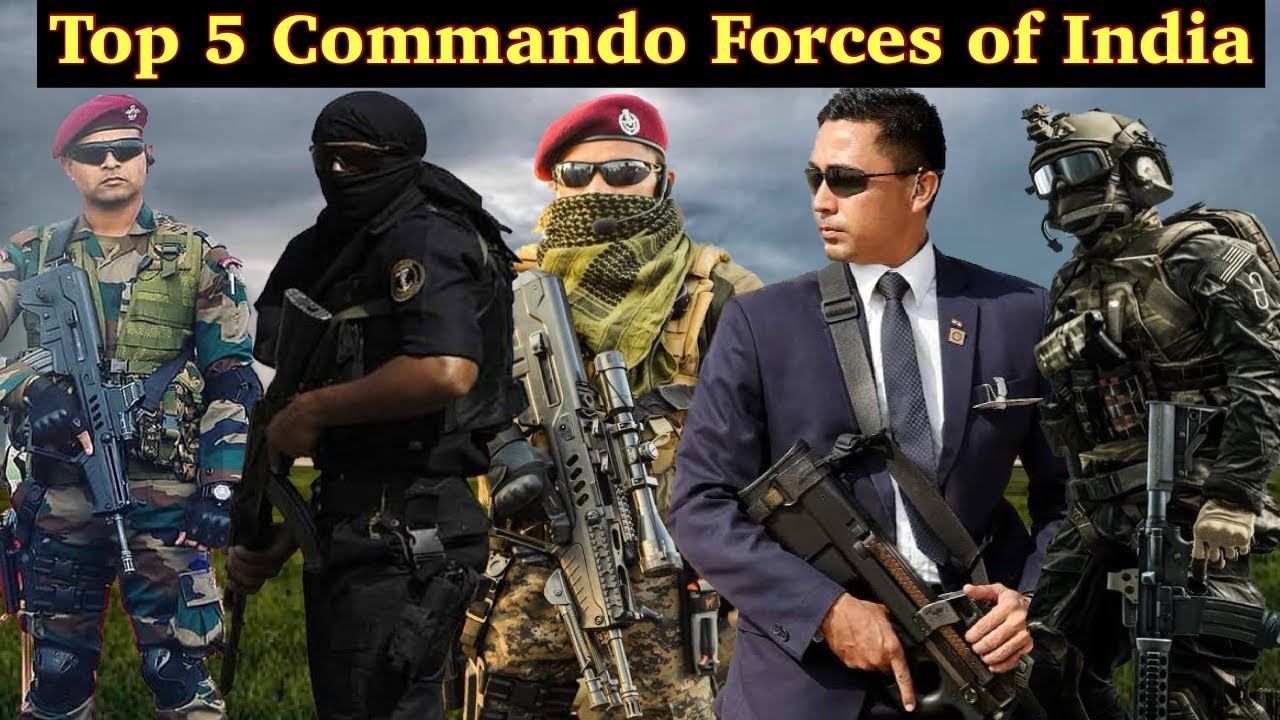 Top 5 Commando Forces of India | भारत की 5 सबसे ताकतवर कमांडो फोर्स ...