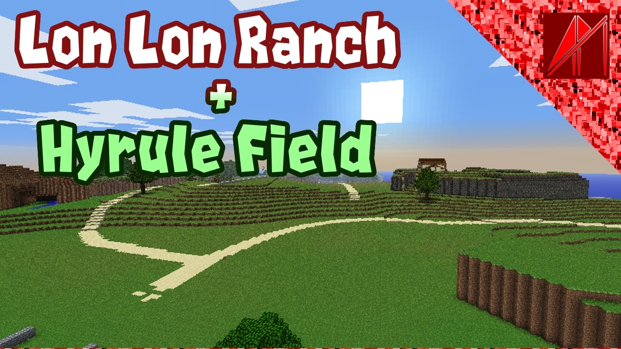 Minecraft - Lon Lon Ranch & Hyrule Field - LoZ: Ocarina of Time - YouTube