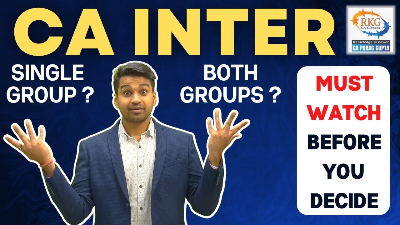 CA Intermediate Both Group Vs Single Group | How to Decide ? || CA ...