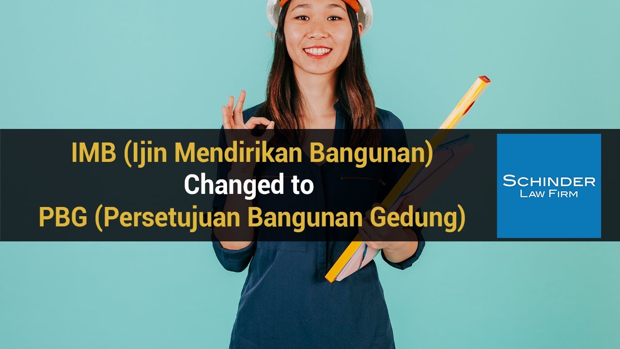 IMB (Ijin Mendirikan Bangunan) Changed to PBG (Persetujuan Bangunan ...
