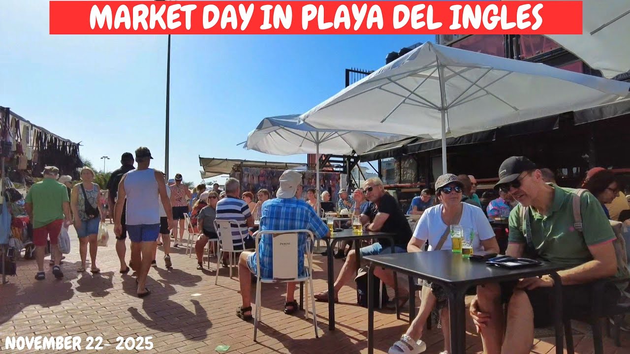 Gran Canaria 🌴MARKET DAY IN PLAYA DEL INGLES- NOVEMBER- 2025 - YouTube