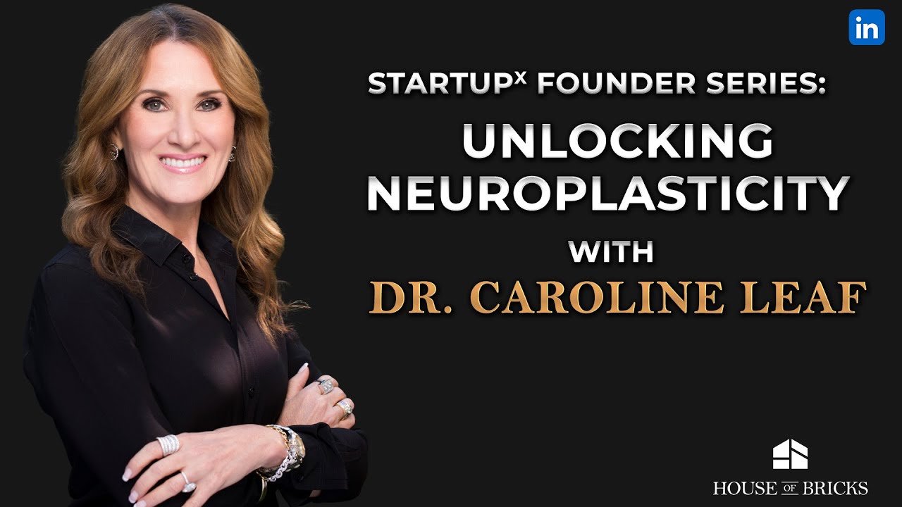StartupX Founder Series: Unlocking Neuroplasticity with Dr. Caroline ...
