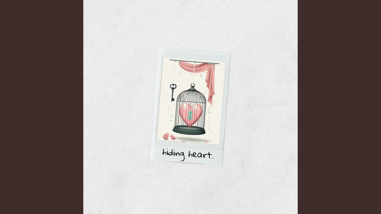 Hiding Heart - YouTube