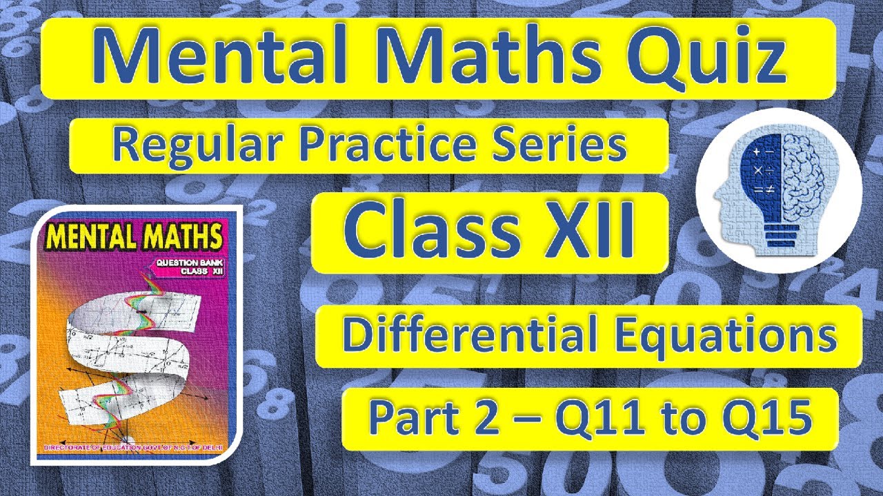 Class 12 Mathematics - Mental Maths Quiz - Differential Equations - 2 #maths - YouTube