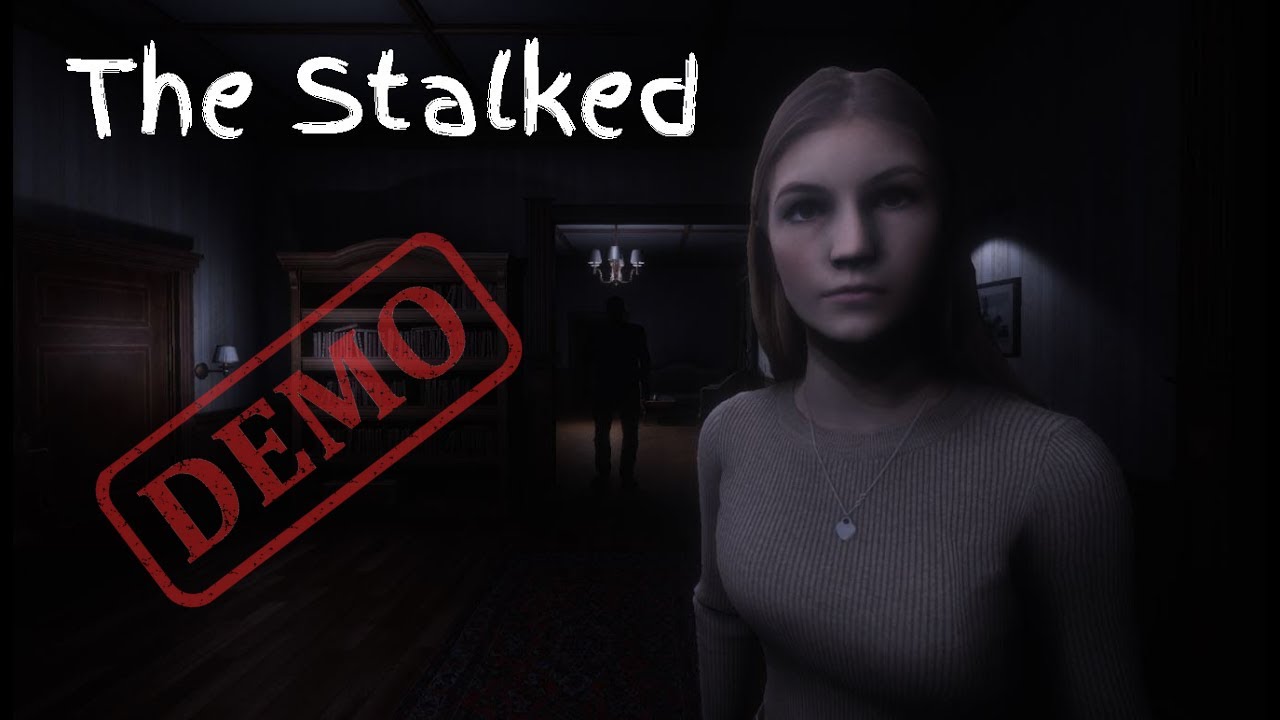 THE STALKED Demo | Stalker Ex-Boyfriend | Indie Horror Game - YouTube