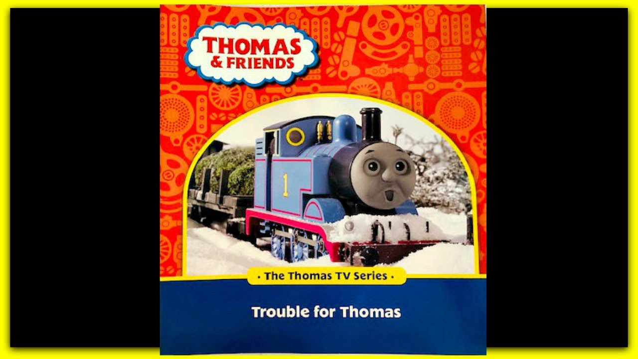 THOMAS & FRIENDS "TROUBLE FOR THOMAS" - Read Aloud Storybook for kids ...