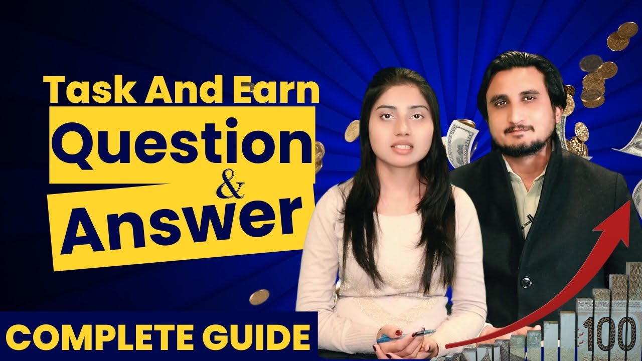 Task and Earn Q&A Guide | Online Earning Tips - YouTube