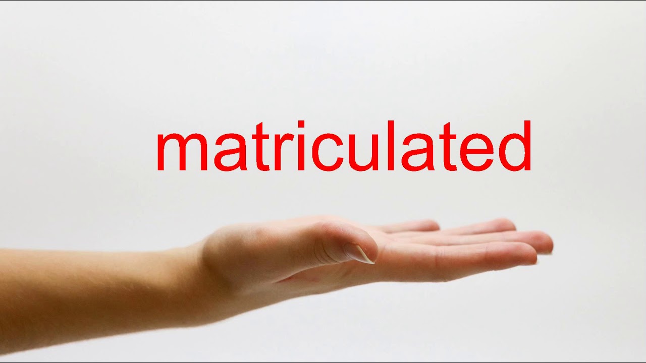 How to Pronounce matriculated - American English - YouTube