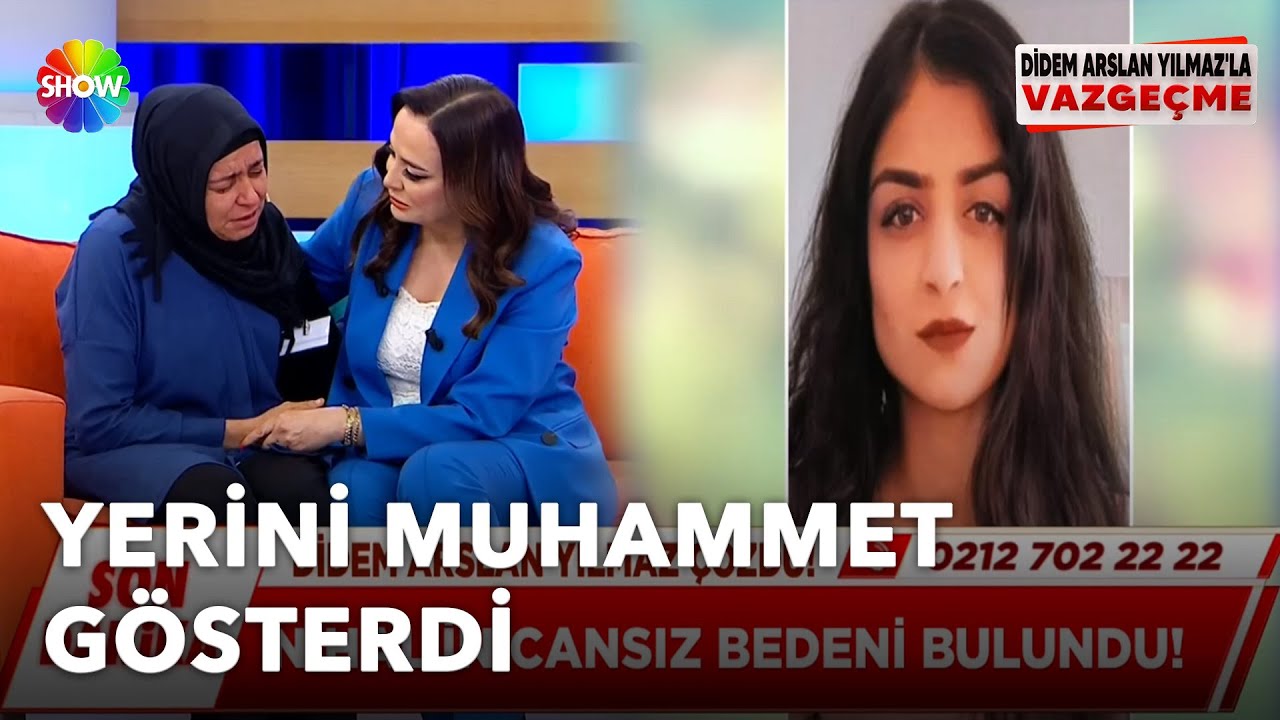 Nihal'in cansız bedeni bulundu! | @didemarslanyilmazlavazgecme | 13.06. ...