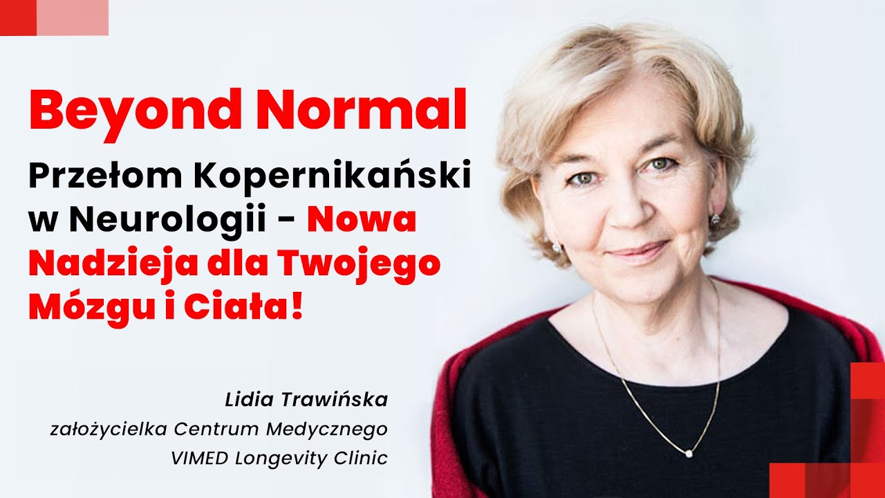 Beyond Normal: Przełom Kopernikański w Neurologii - Nowa Nadzieja dla Twojego Mózgu i Ciała ...