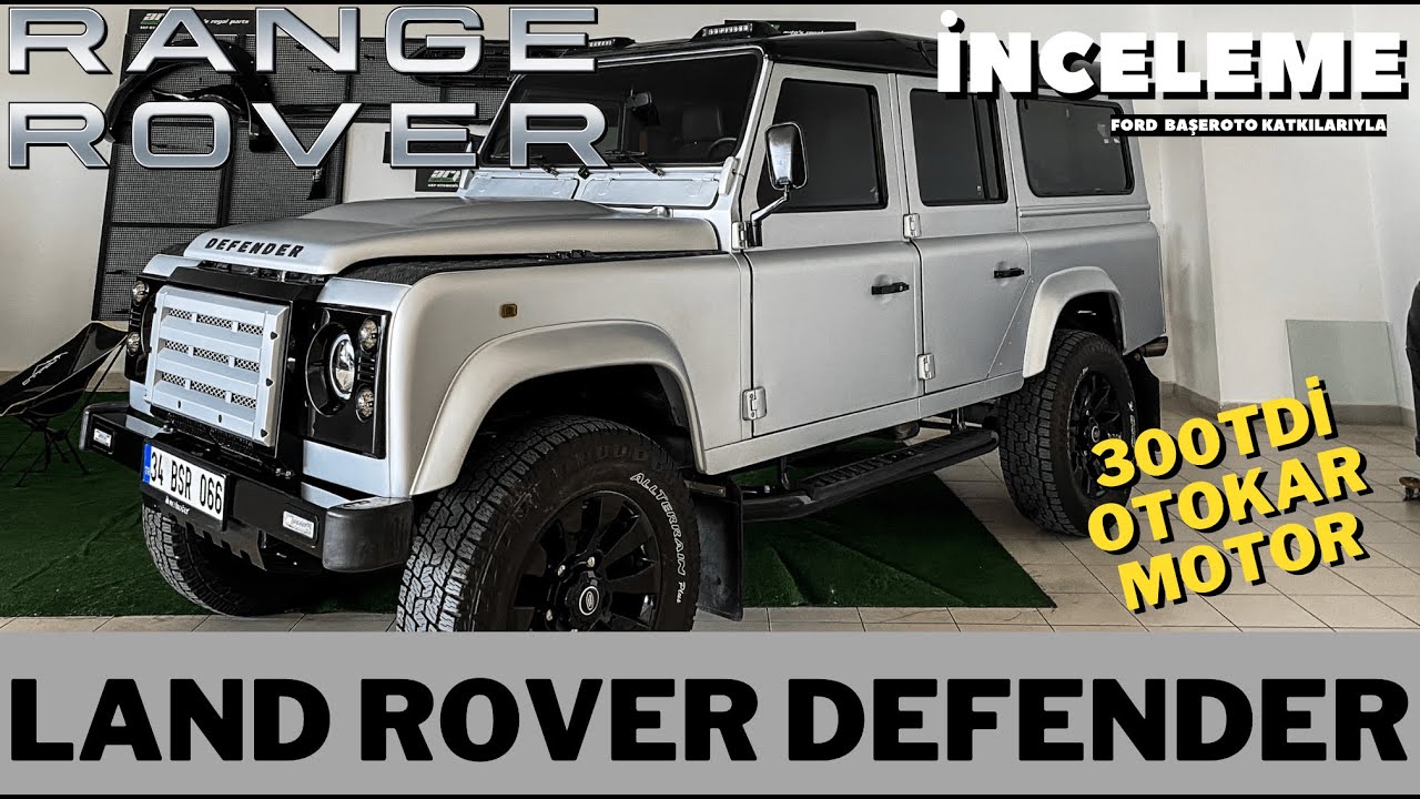 LAND ROVER DEFENDER | ARAZİ CANAVARI | 300TDİ OTOKAR MOTORU VAR? - YouTube