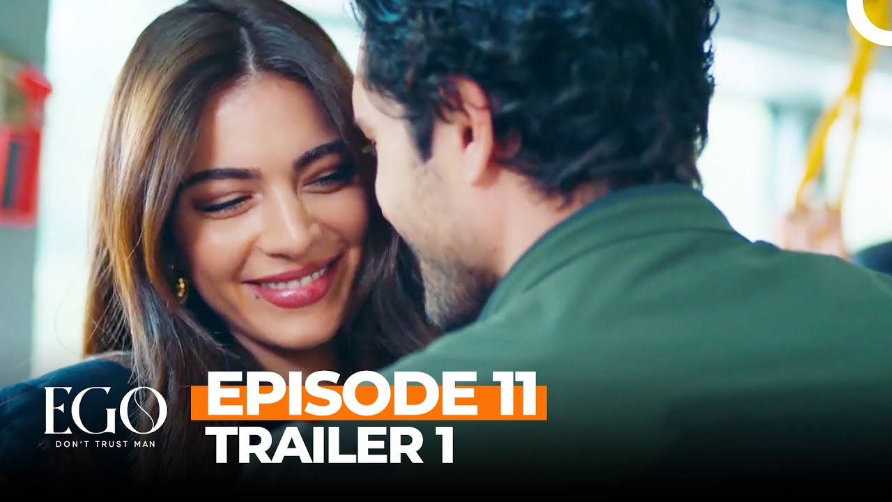 Ego Episode 11 Trailer 1 - I Want To Know The Real Erhan Yildirim - YouTube