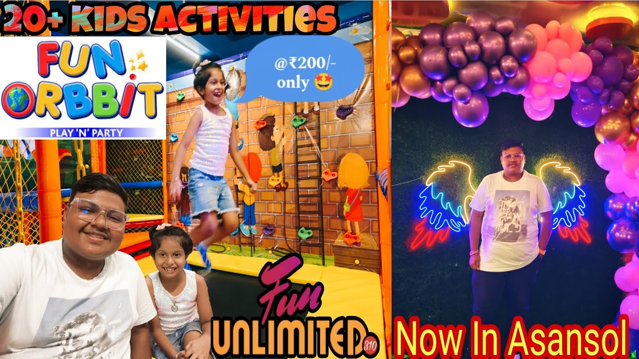 Unlimited Fun For Kids Now in Asansol || Fun Orbit || 20+ Kids ...