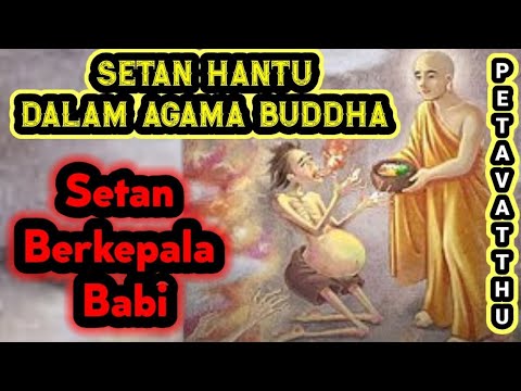 petavatthu | setan berkepala babi | setan dalam agama Buddha | kisah ...