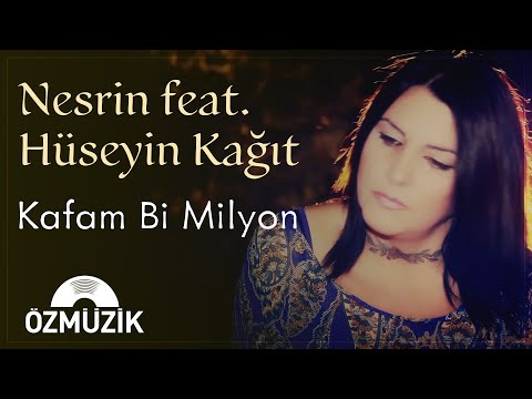 Nesrin & Hüseyin Kağıt - Kafam Bi Milyon (Official Music Video)