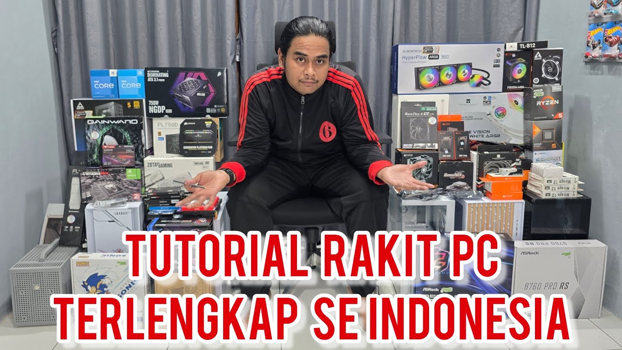 FULL TUTORIAL RAKIT PC TERLENGKAP SE INDONESIA - YouTube