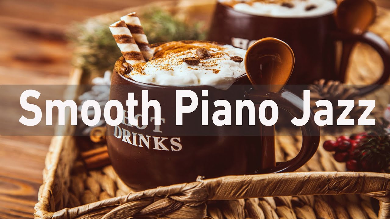 Smooth Piano Jazz Music- Spring Jazz Coffee Shop Music - Relaxing Jazz ...