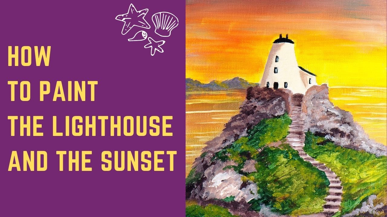 How to Paint the Lighthouse and the Sunset | Easy Acrylic Painting ...