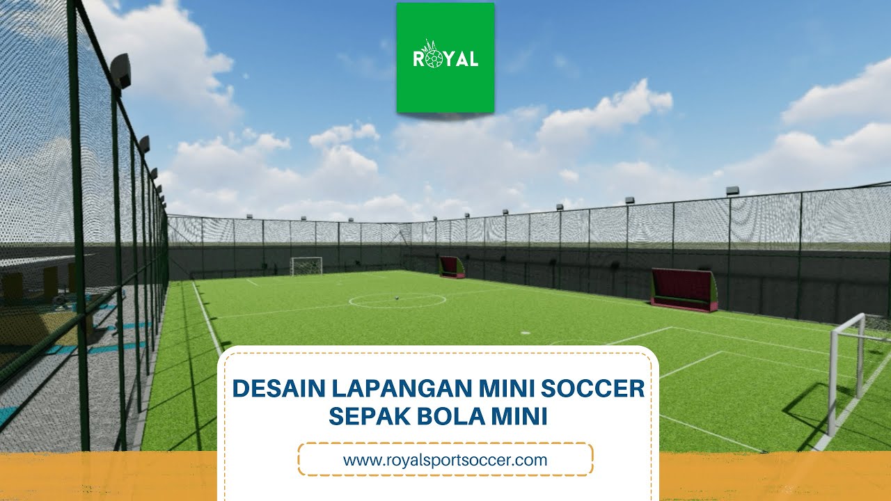 LAPANGAN MINI SOCCER - DESAIN PEMBANGUNAN MINI SOCCER SEPAK BOLA MINI ...