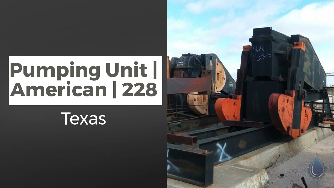 Pumping Unit | American | 228 Located in Texas - YouTube