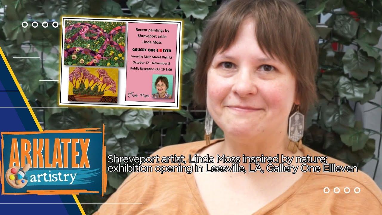 Shreveport artist, Linda Moss speaks on her inspiration from light and ...