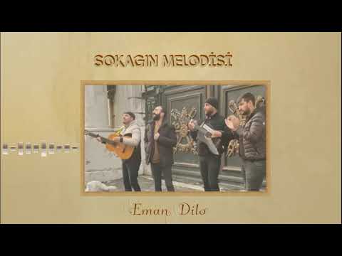Sokağın Melodisi  -  Eman Dilo   (Taksim Sokak Müzisyenleri)