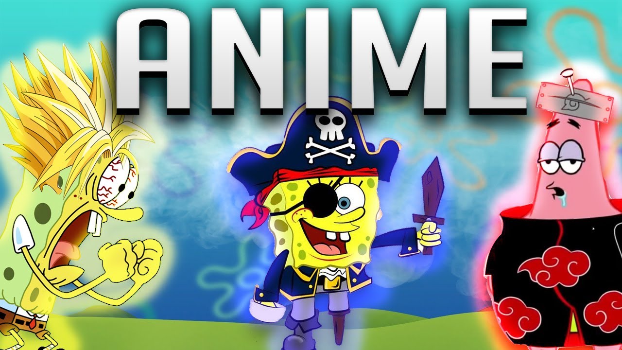 Anime Portrayed By Spongebob - YouTube