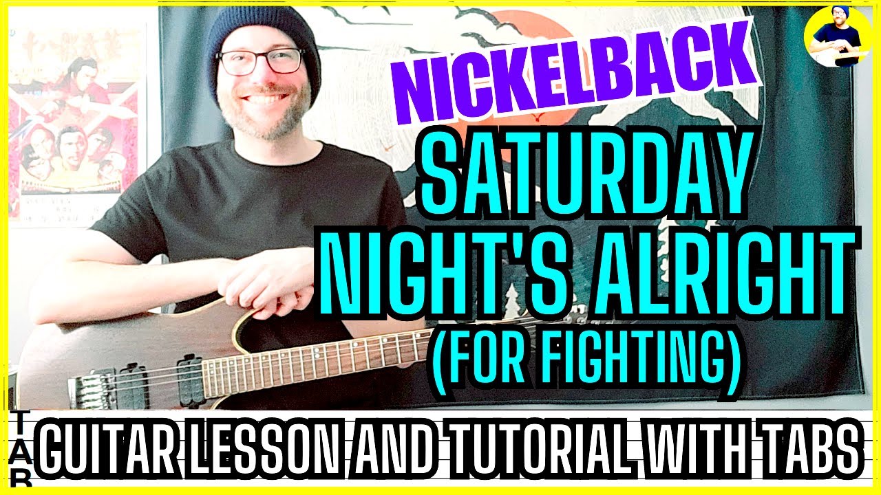 Nickelback - Saturday Night's Alright (For Fighting) Riff Guitar Lesson | Tab | Tutorial - YouTube