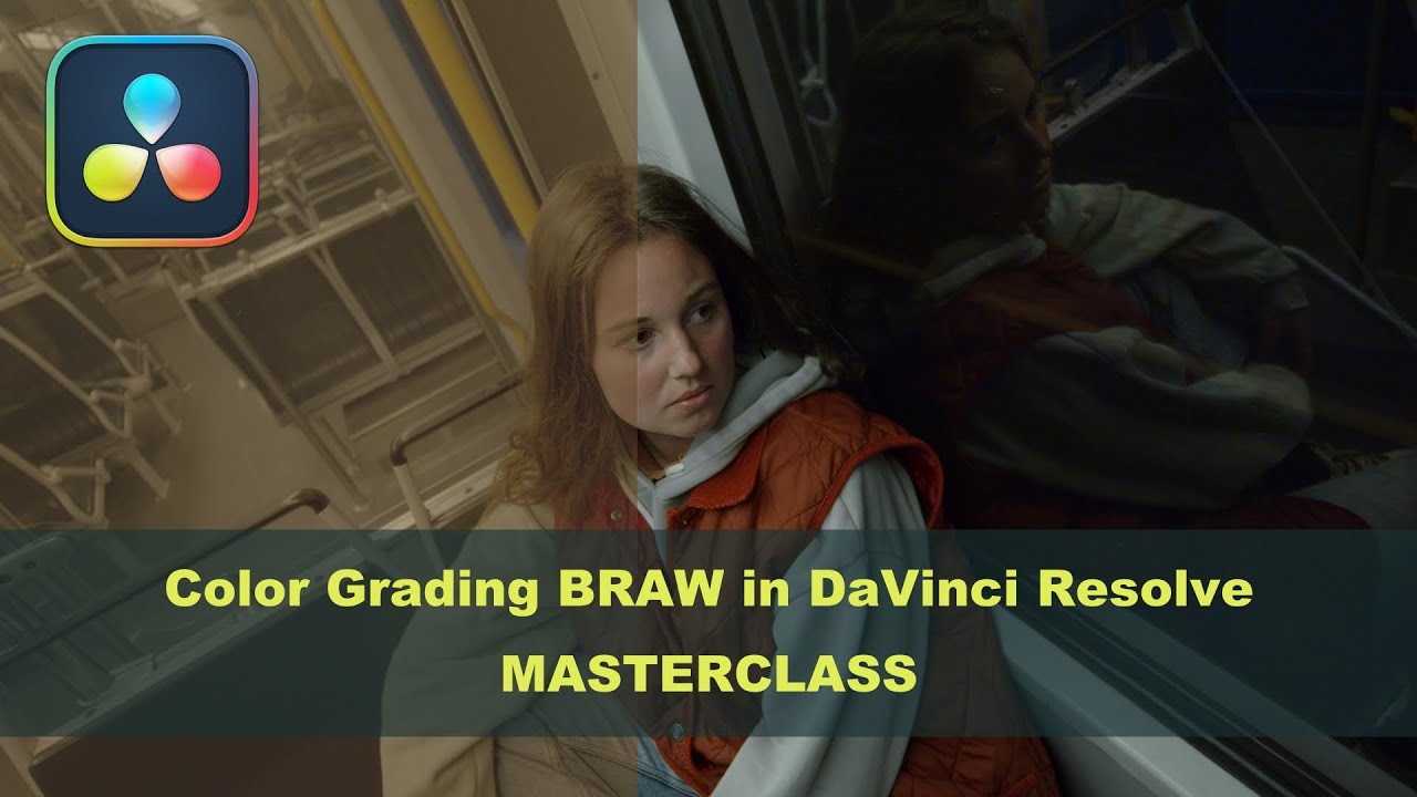 Color Grading BRAW in DaVinci Resolve - Masterclass - YouTube