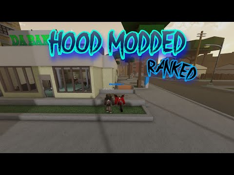 ⭐HOOD MODDED RANKED GAMEPLAY⭐ - YouTube