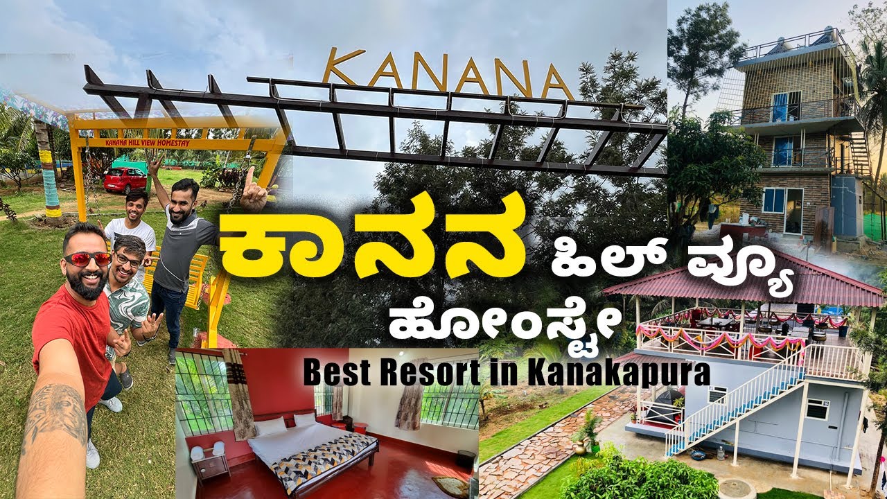 Best Resorts in Kanakapura | Kanana Hill View Homestay | Resorts in ...