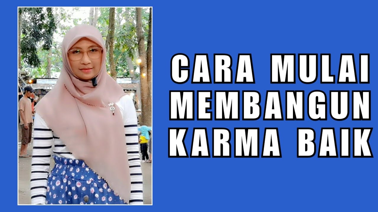 CARA MULAI MEMBANGUN KARMA BAIK #marioteguh #karma #rezeki #nasibku # ...